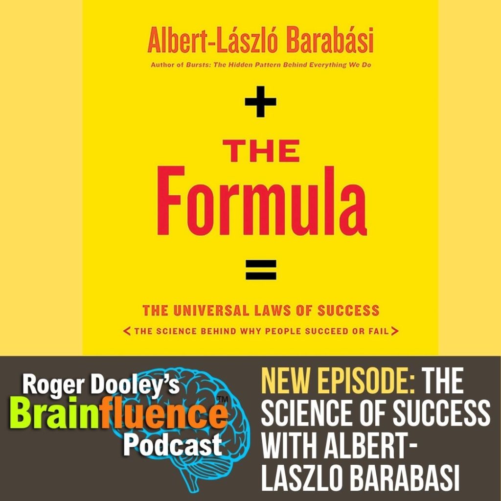The Science of Success with Albert-Laszlo Barabasi - Roger Dooley