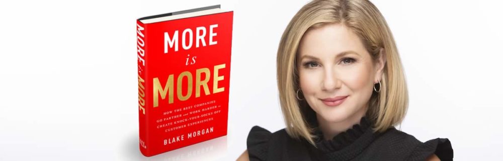 The Future of Customer Experience with Blake Morgan - Roger Dooley