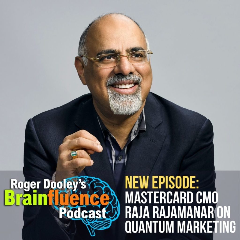 Quantum Marketing with Mastercard CMO Raja Rajamannar - Roger Dooley