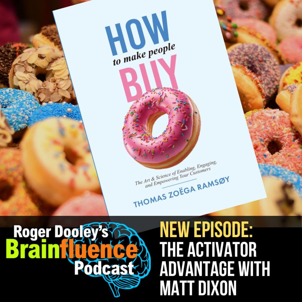 How To Make People Buy with Thomas Zoëga Ramsøy - Roger Dooley